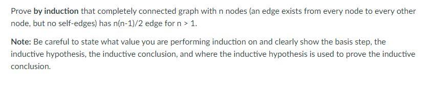 Solved Prove by induction that completely connected graph | Chegg.com