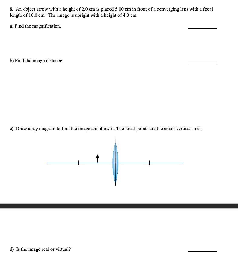 Solved 8. An object arrow with a height of 2.0 cm is placed | Chegg.com