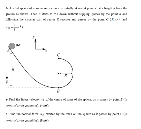 Solved 5- A solid sphere of mass m and radius r is initially | Chegg.com