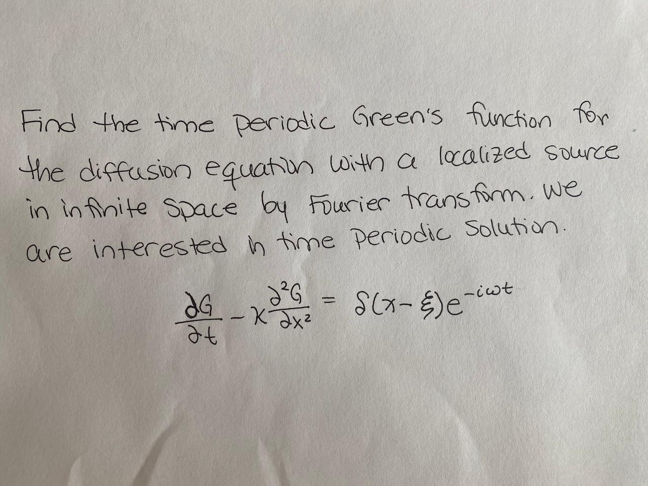 Solved Find the time periodic Green's function for the | Chegg.com