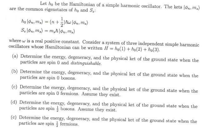 Solved Let ho be the Hamiltonian of a simple harmonic | Chegg.com