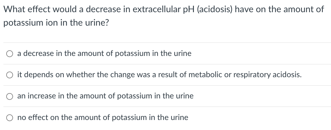 Solved What effect would a decrease in extracellular pH | Chegg.com