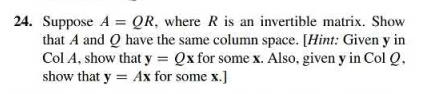 Solved 4. Suppose A=QR, where R is an invertible matrix. | Chegg.com