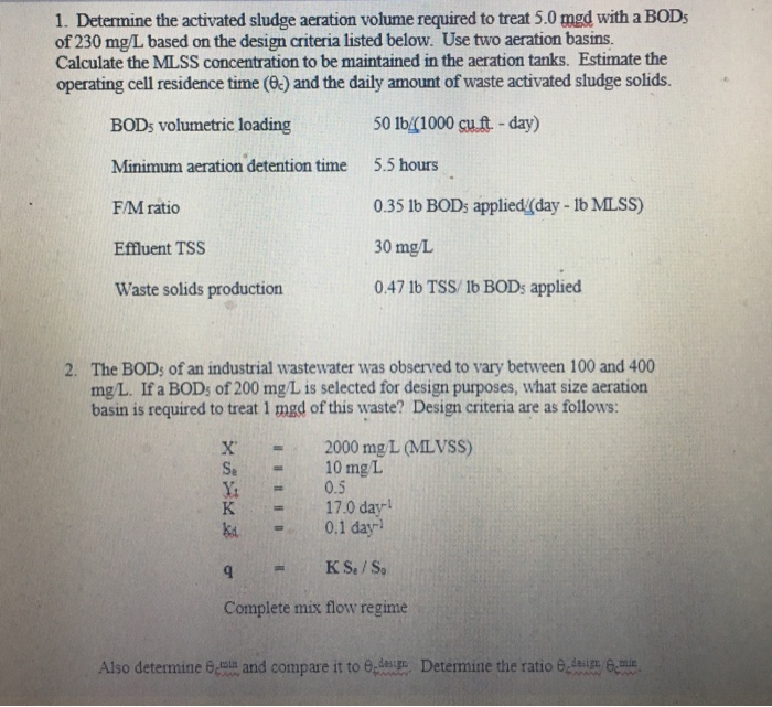Solved 1. Determine the activated sludge aeration volume | Chegg.com