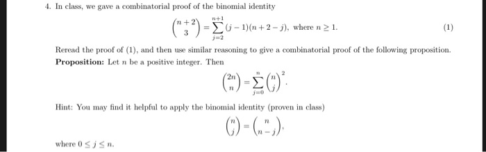 Solved 4. In class, we gave a combinatorial proof of the | Chegg.com
