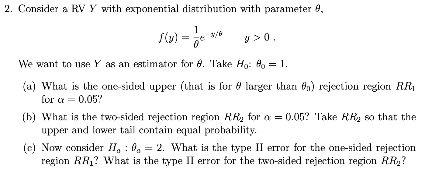 Consider a RV Y with exponential distribution with | Chegg.com