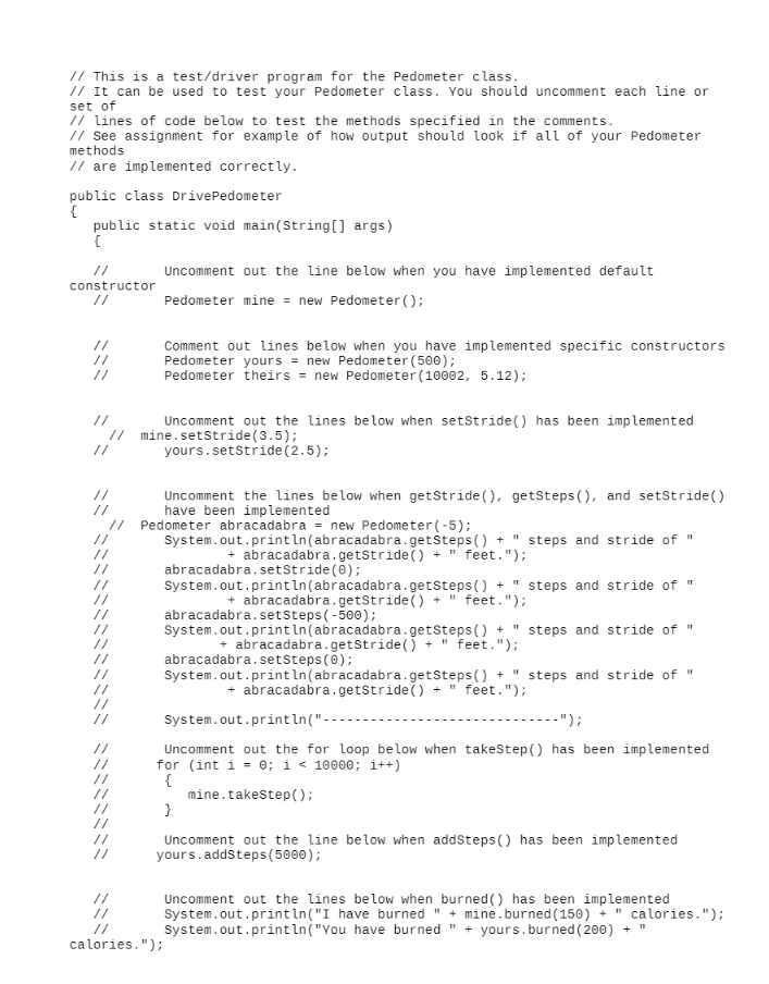 // This is a test/driver program for the Pedometer | Chegg.com