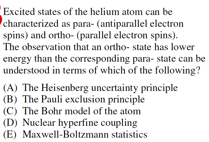 Solved Excited states of the helium atom can be | Chegg.com
