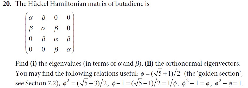 Solved The Hückel Hamiltonian matrix of butadiene | Chegg.com