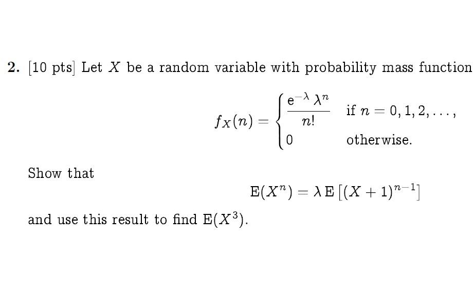 Solved 2. [10 pts] Let X be a random variable with | Chegg.com