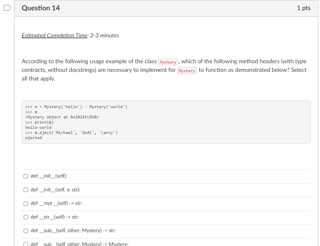 Solved Question 14 1 pts Estimated Completion Time: 2-3 | Chegg.com