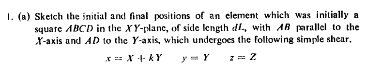 Solved 1. (a) Sketch the initial and final positions of an | Chegg.com