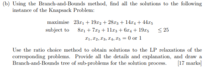 Solved (b) Using the Branch-and-Bounds method, find all the | Chegg.com