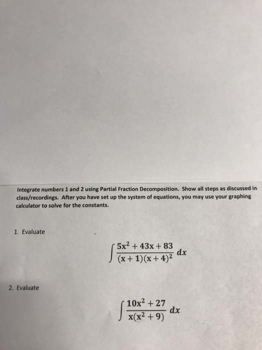Solved Integrate numbers 1 and 2 using Partial Fraction | Chegg.com