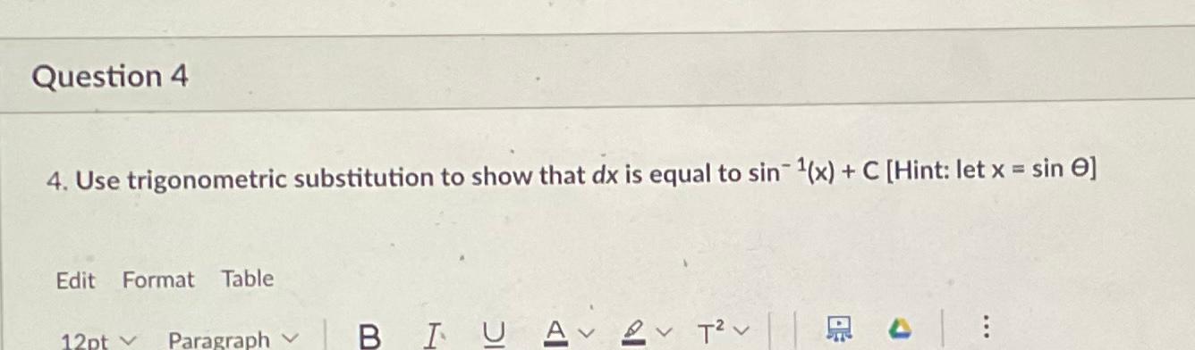 4. Use trigonometric substitution to show that dx is | Chegg.com