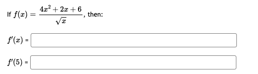 Solved If f(x)=x4x2+2x+6, th f′(x) f′(5 | Chegg.com