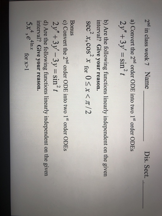 Solved 2nd in class week 7 Name a) Convert the 2nd order ODE | Chegg.com