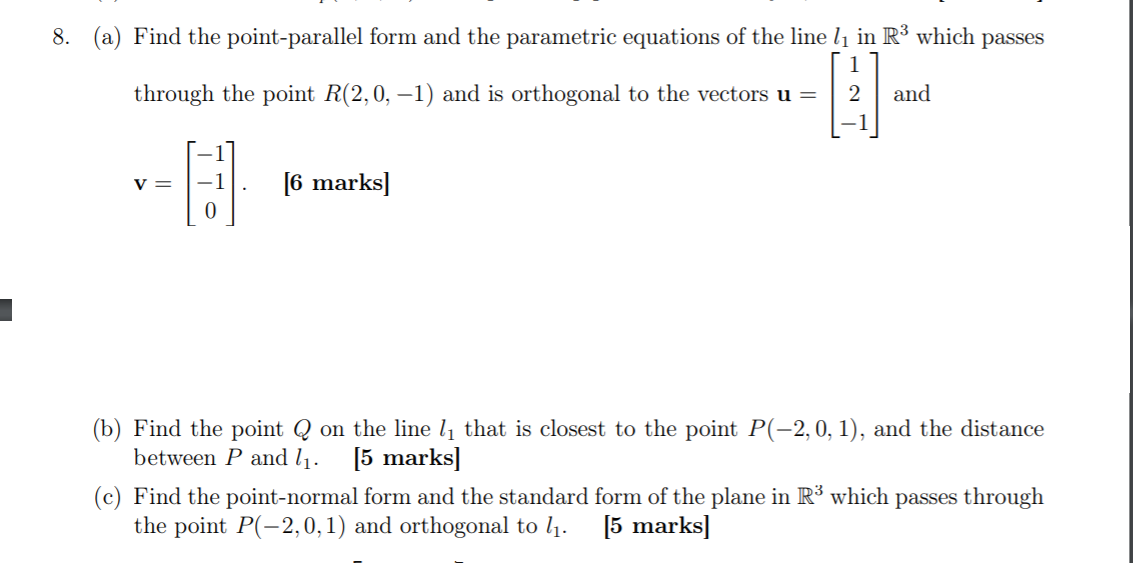 Solved 8. (a) Find the point-parallel form and the | Chegg.com