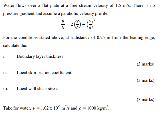 Solved Water flows over a flat plate at a free stream | Chegg.com