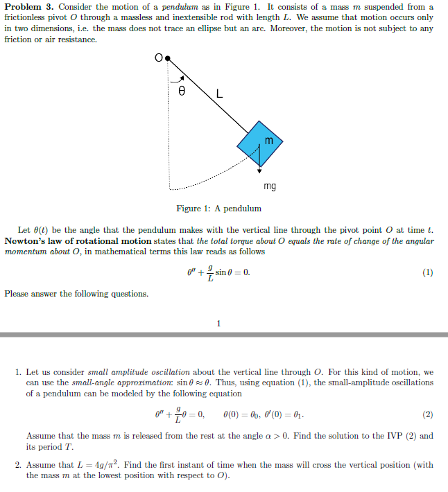Solved Problem 3. Consider the motion of a pendulum as in | Chegg.com