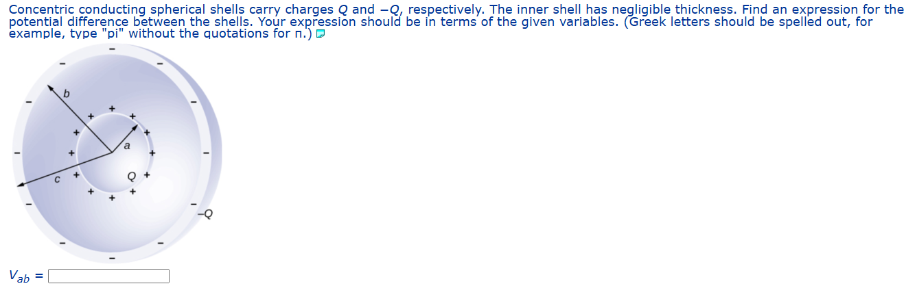 Solved Concentric conducting spherical shells carry charges | Chegg.com