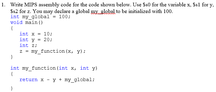 Solved 1. Write MIPS assembly code for the code shown below. | Chegg.com