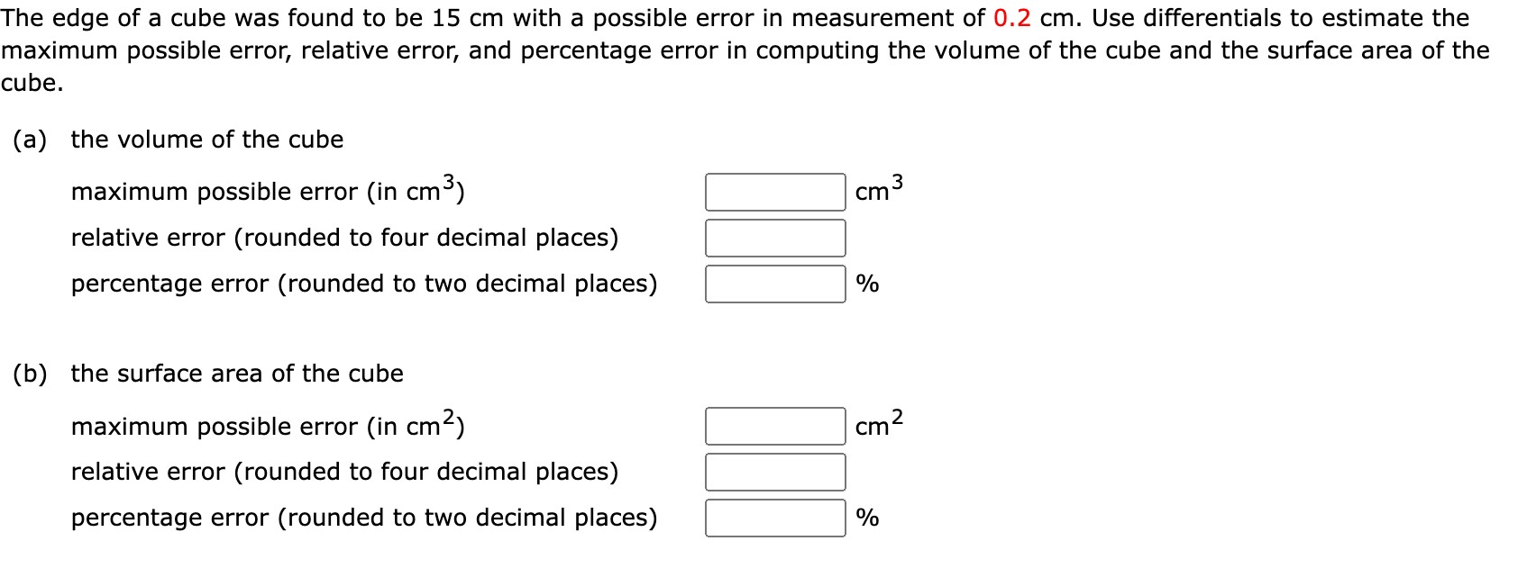 Solved The edge of a cube was found to be 15 ﻿cm with a | Chegg.com