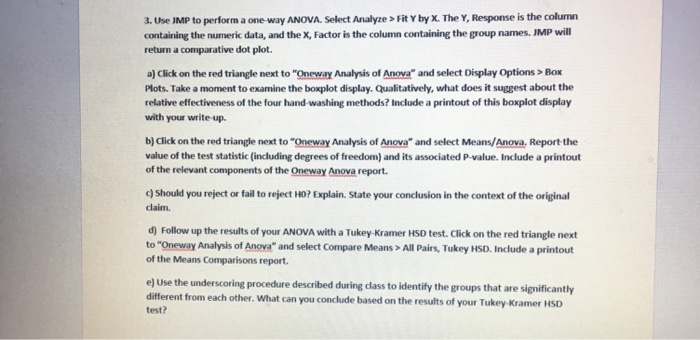 3. Use JMp to perform a one way ANOVA, Select Analyze | Chegg.com