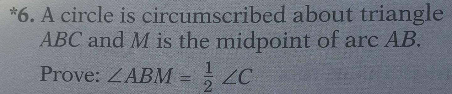 Solved *6. A circle is circumscribed about triangle ABC and | Chegg.com