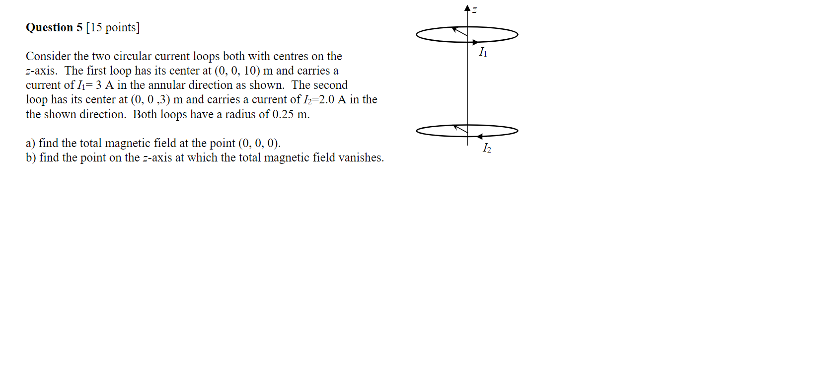 Solved Question 5 [15 points] Consider the two circular | Chegg.com