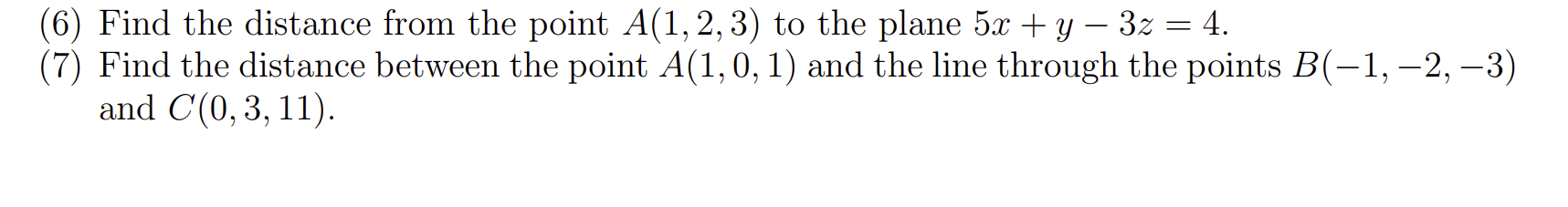 Solved (6) Find the distance from the point A(1,2,3) to the | Chegg.com