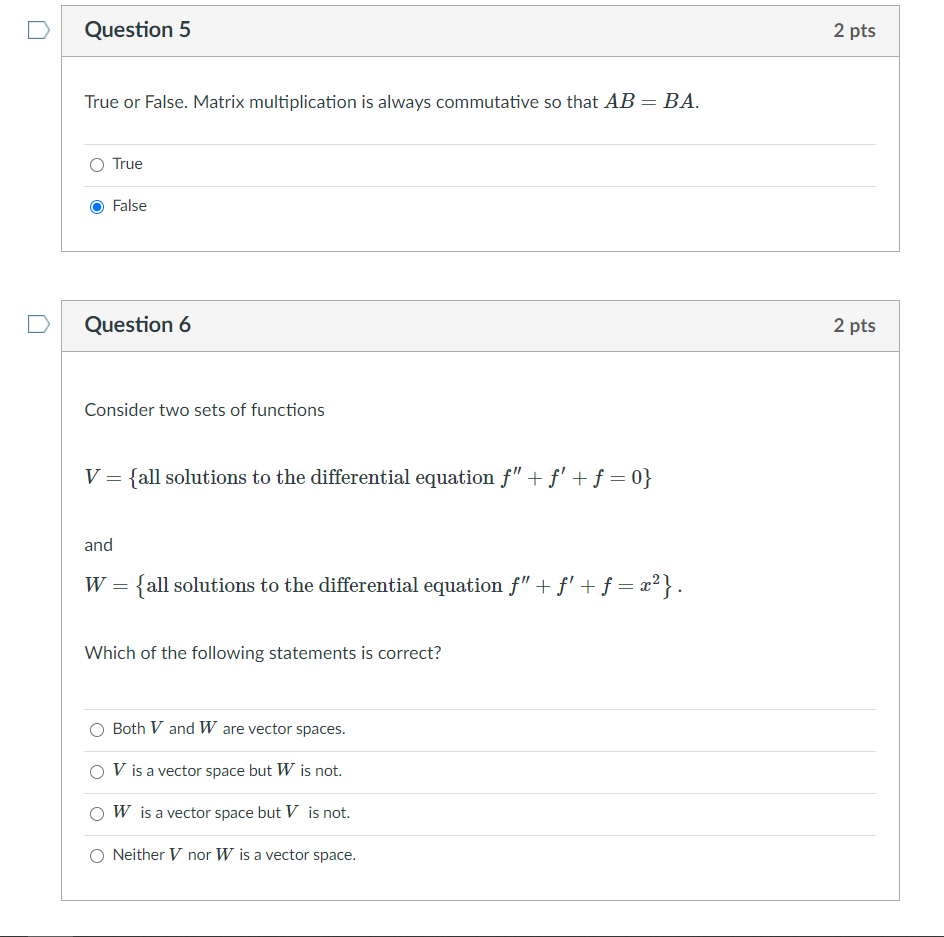 Solved Question 5 2 pts True or False. Matrix multiplication | Chegg.com