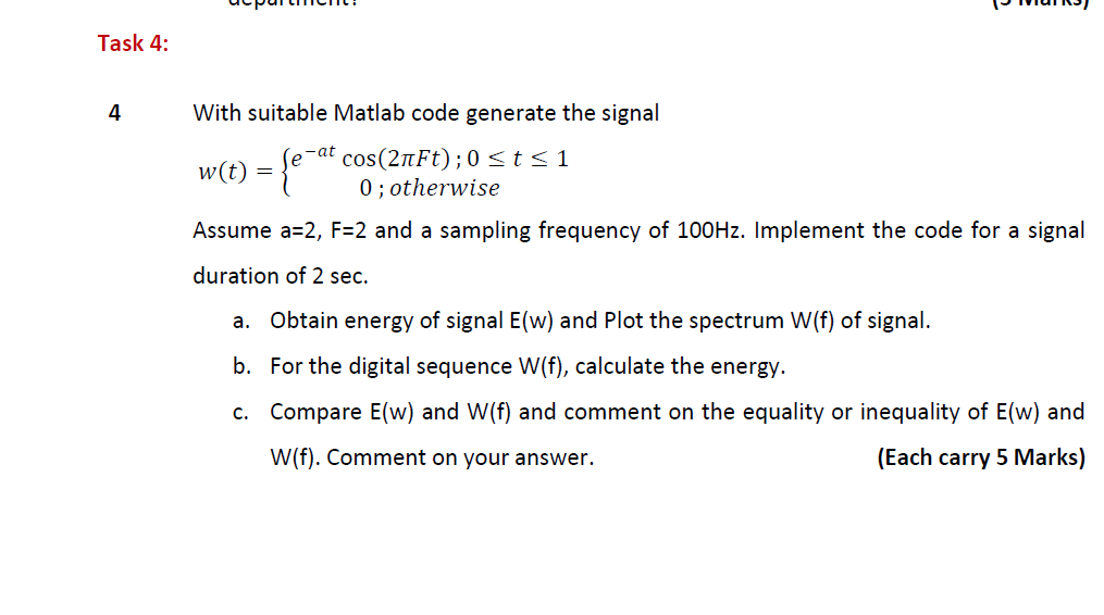 Solved Task 4: 4 With suitable Matlab code generate the | Chegg.com