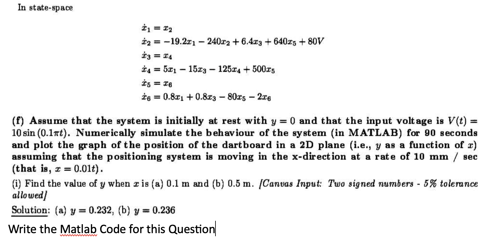 Solved In state-space x˙1=x2x˙2=−19.2x1−240x2+6.4x3+640x5+80 | Chegg.com