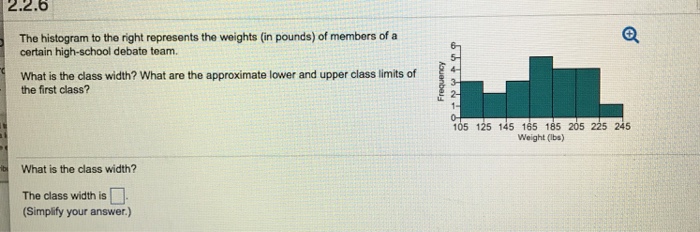 Solved What is the class width of this histogram? What are | Chegg.com Solved What is the class width of this histogram? What are | Chegg.com