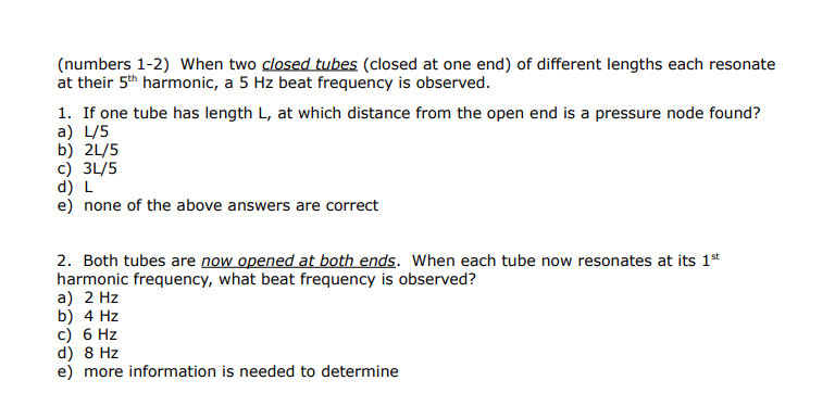 Solved (numbers 1-2) When two closed tubes (closed at one | Chegg.com