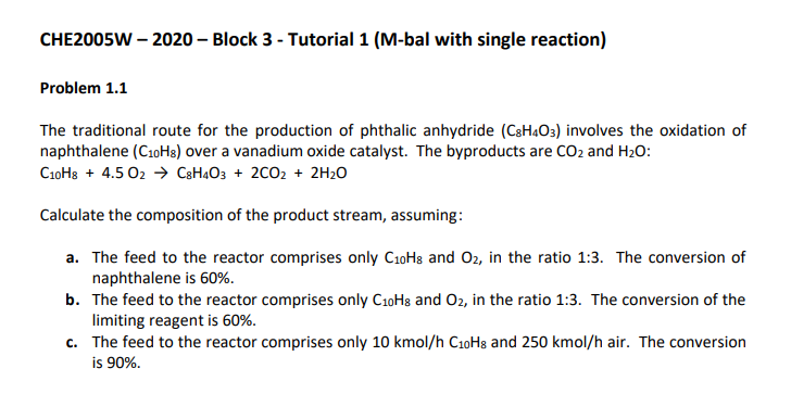 Solved CHE2005W - 2020 -Block 3 - Tutorial 1 (M-bal with | Chegg.com