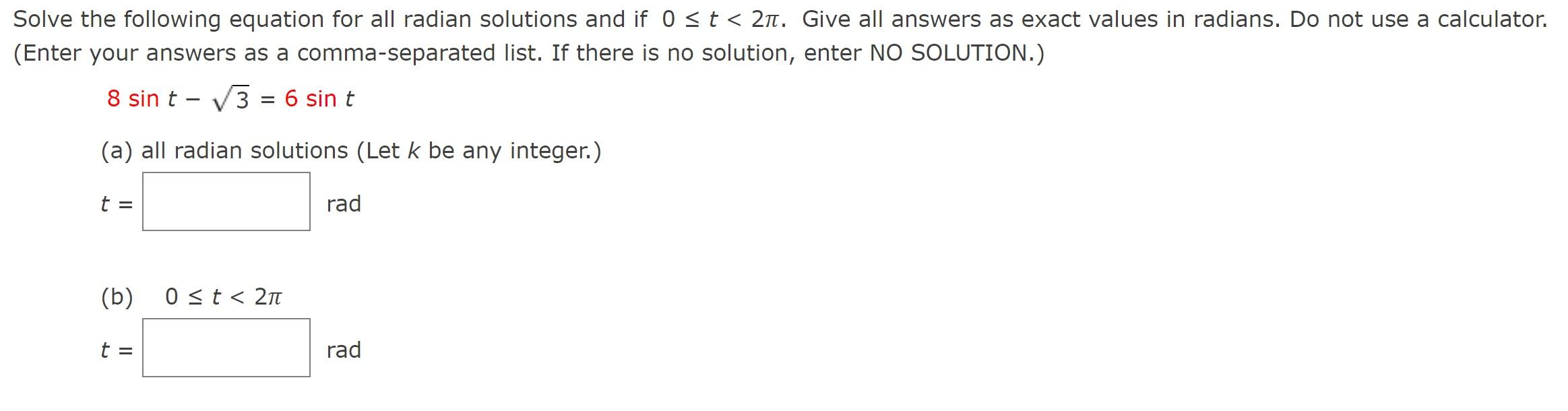 Solved Solve the following equation for all radian solutions | Chegg.com