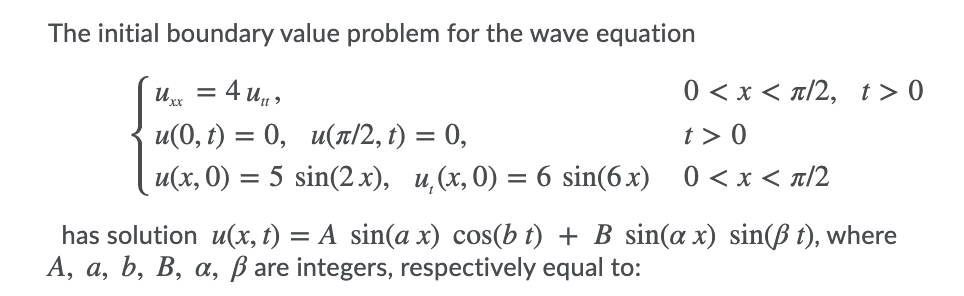 Solved The initial boundary value problem for the wave | Chegg.com