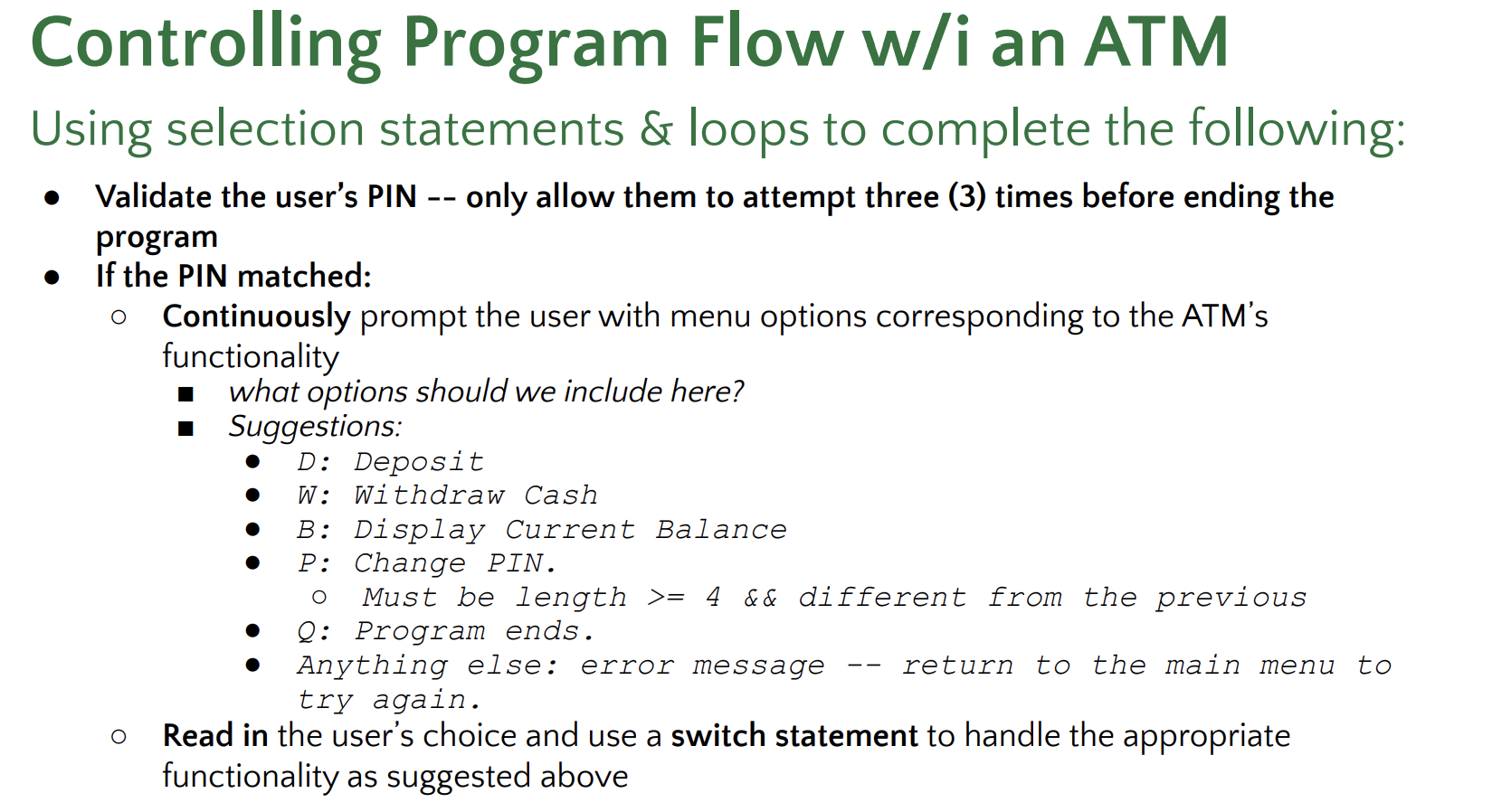 Solved Controlling Program Flow w/i an ATM Using selection | Chegg.com
