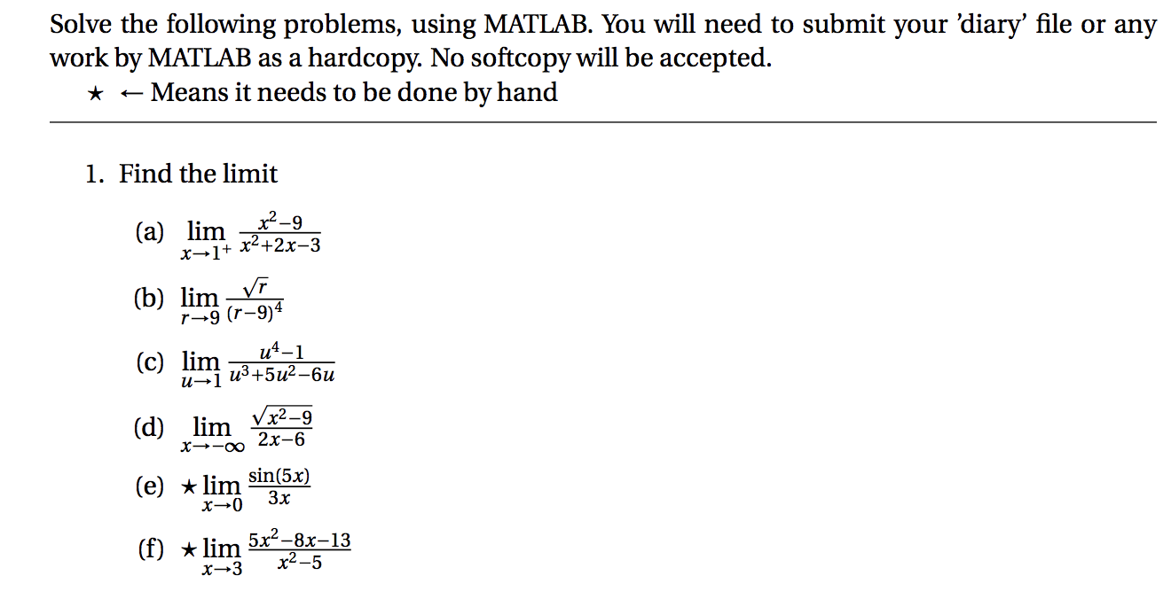 Solve the following problems, using MATLAB. You will | Chegg.com
