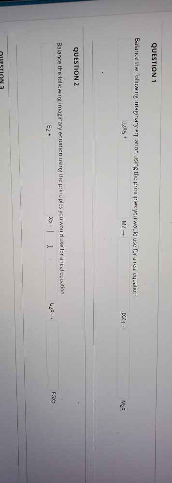 Solved QUESTION 1 Balance the following imaginary equation | Chegg.com