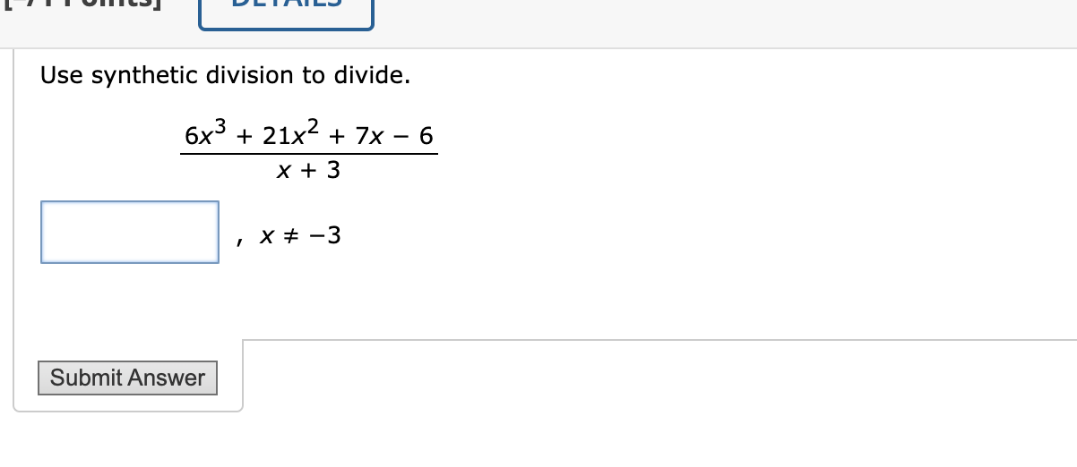 Solved Use synthetic division to | Chegg.com