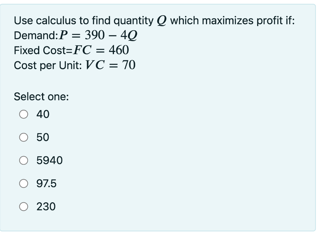 Solved Use calculus to find quantity Q which maximizes | Chegg.com
