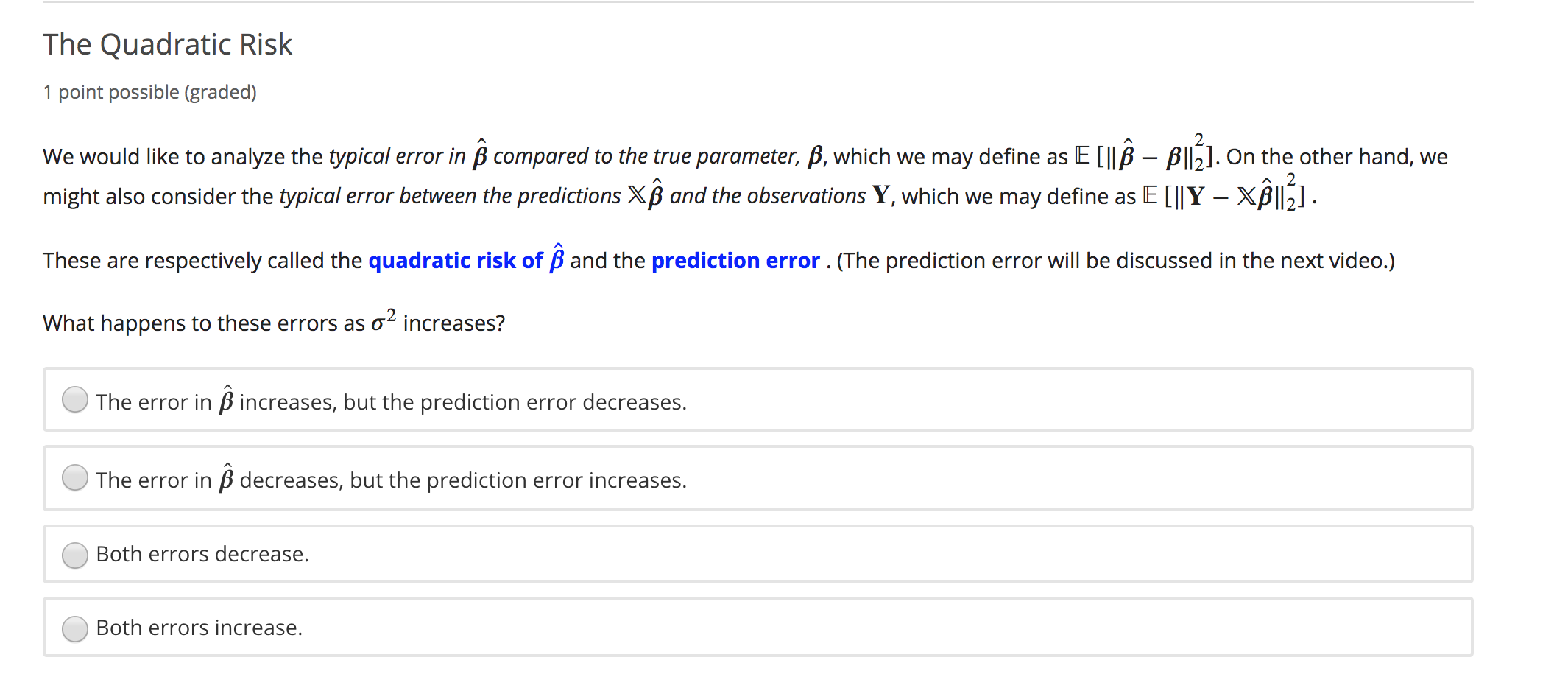 Solved The Quadratic Risk 1 point possible (graded) We would | Chegg.com