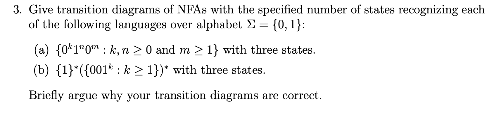 Solved 3. Give transition diagrams of NFAs with the | Chegg.com