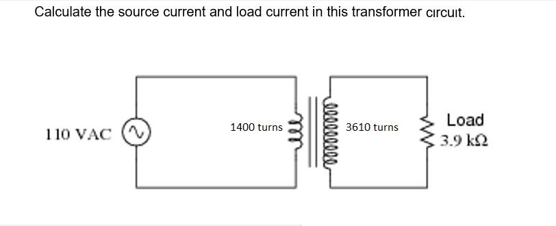 Solved Calculate the source current and load current in this | Chegg.com