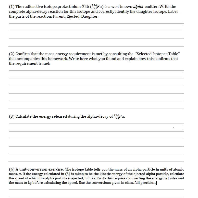 Solved (1) The radioactive isotope protactinium-226 (231Pa) | Chegg.com