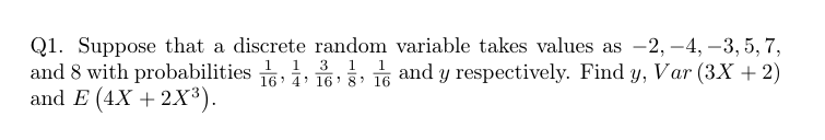 Solved Q1. Suppose that a discrete random variable takes | Chegg.com