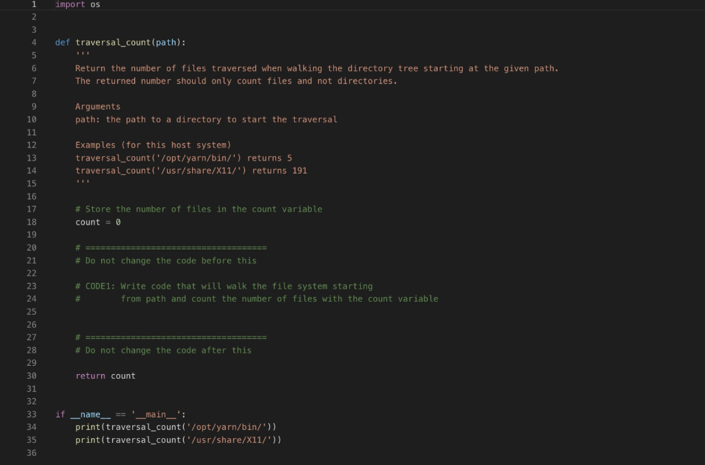 Solved import os def traversal_count (path): Return the | Chegg.com